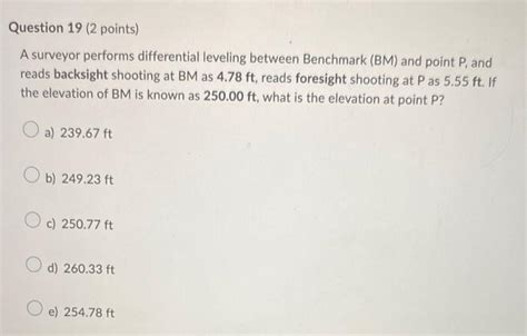 Solved A Surveyor Performs Differential Leveling Between