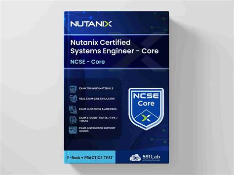Nutanix Certified Systems Engineer Core Ncse Core Exam 591 Lab