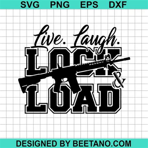 live laugh lock and load svg gun svg 2nd amendment svg veteran svg