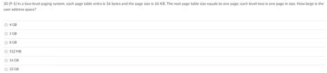 solved 30 9 1 in a two level paging system each page