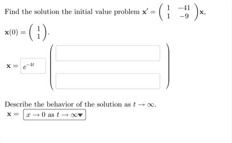 Solved Find The Solution The Initial Value Problem