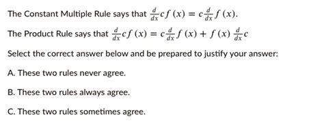 Solved The Constant Multiple Rule Says That Cf X C4f X The