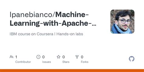Github Lpanebiancomachine Learning With Apache Spark Ibm Course On