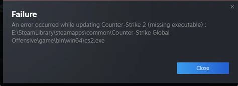 Counter Strike 2 Not Launching Missing Executable Error