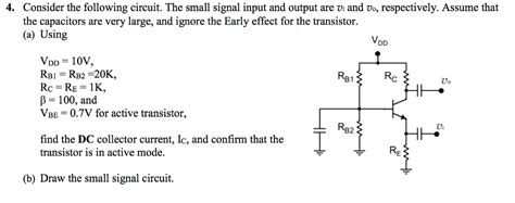 Solved 4 Consider The Following Circuit The Small Signal