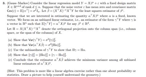 solved gauss markov consider the linear regression model