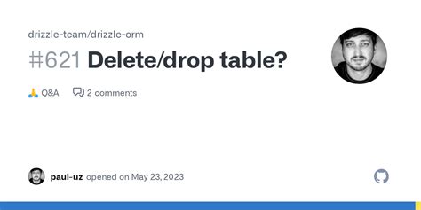 Deletedrop Table · Drizzle Team Drizzle Orm · Discussion 621 · Github