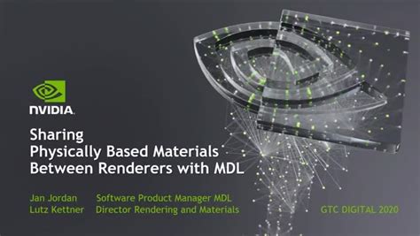 Sharing Physically Based Materials Between Renderers With Mdl Gtc