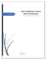 ANTI FORENSICS TOOLS AND TECHNIQUES Docx 7 18 2021 ANTI FORENSICS TOOLS AND TECHNIQUES ANTI