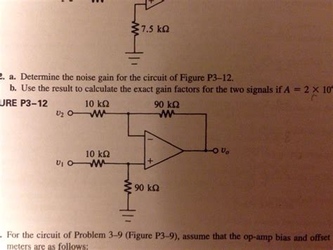 solved 2 a determine the noise gain for the circuit of