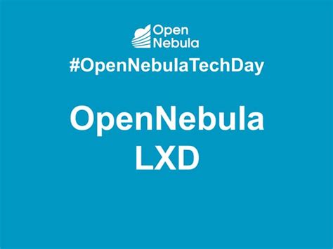 Opennebula Lxd Overview Ppt