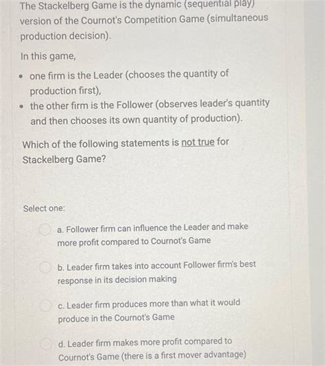 Solved The Stackelberg Game Is The Dynamic Sequential Play