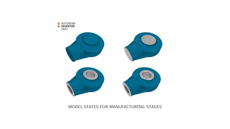 autodesk inventor what s new 2022 model states inventor official blog