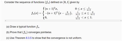 Solved Consider The Sequence Of Functions Fn Defined On
