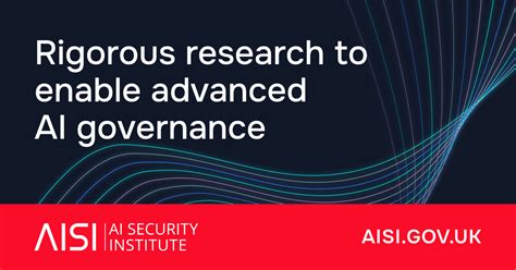 The Ai Security Institute Aisi