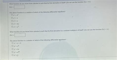 Solved What Function Do You Know From Calculus Is Such That Chegg
