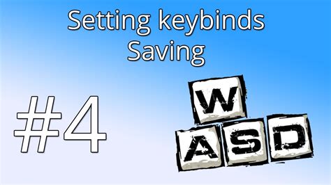04 Unity Tutorial Setting Keybinds And Controls Ui Saving Youtube