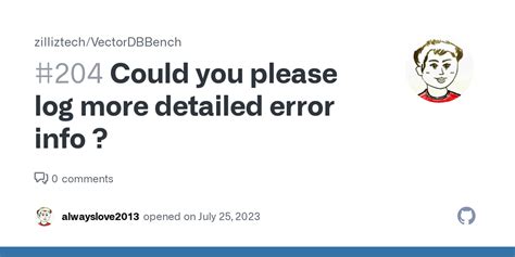 Could You Please Log More Detailed Error Info · Issue 204 · Zilliztechvectordbbench · Github