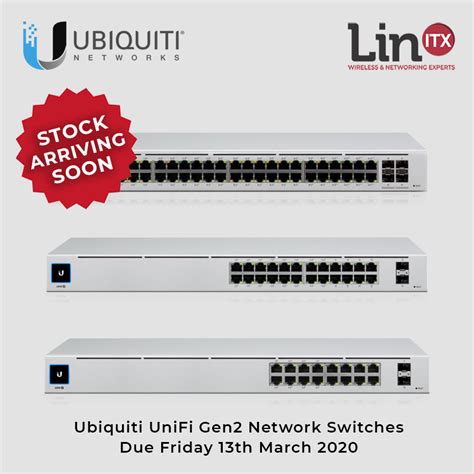 Ubiquiti Unifi Gen2 Network Switches Stock Arriving Soon Linitx Blog