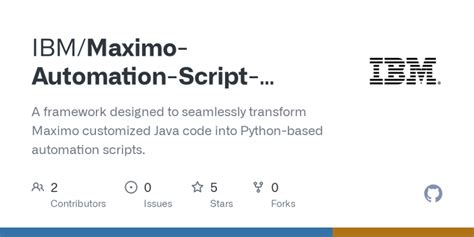 github ibm maximo automation script converter a framework designed