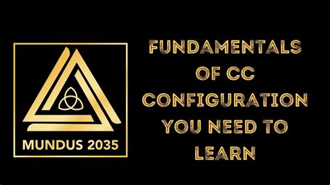 Fundamentals Of Cc Configuration Mundus 2035