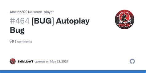 [bug] autoplay bug · issue 464 · androz2091 discord player · github