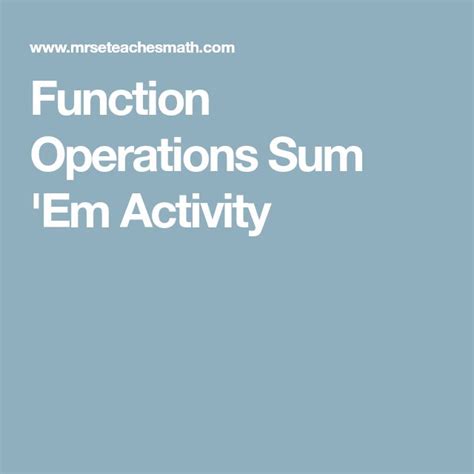 Function Operations Sum Em Activity Math Resources Math Activities