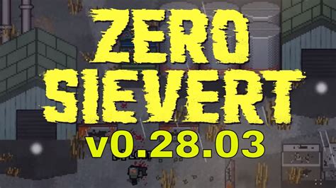 Zero Sievert V02803 Early Access Extraction Gameplay Youtube