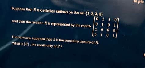 solved suppose that r ﻿is a relation detined on the set