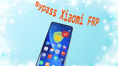 Ways To Bypass Xiaomi Mi Redmi Poco Pad Frp Lock
