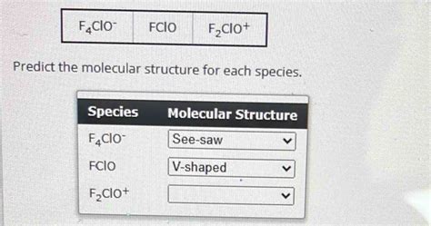 solved predict the molecular structure for each species [biology]