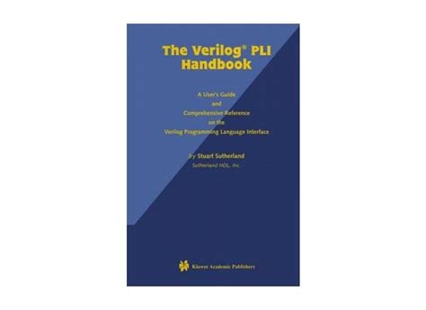 Livro The Verilog Pli Handbook A Users Guide And Comprehensive
