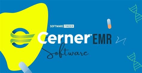 5 Reasons To Choose Cerner As Your Emr Software Artofit