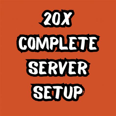 20x Complete Server Setup Customizations Codefling