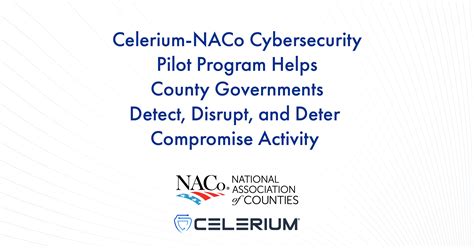 Celerium And Naco Help Counties Strengthen Cybersecurity