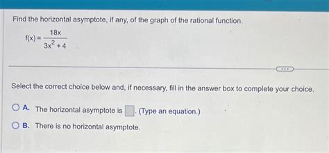 Solved Find The Horizontal Asymptote If Any Of The Graph