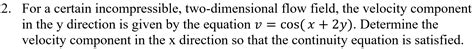 solved 2 for a certain incompressible two dimensional flow
