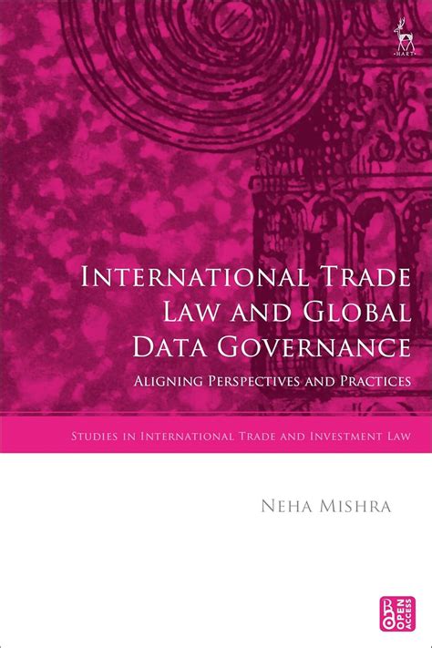 International Trade Law And Global Data Governance Aligning