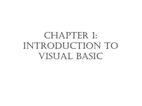 Introduction To Visual Basic Programming Ppt