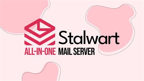 Stalwart Moves Beyond Email A Full Collaboration Server Is On The Horizon