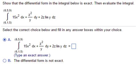 Solved Show That The Differential Form In The Integral Below Chegg Com