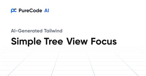 Tailwind Simple Tree View Build Ui Fast Purecode Ai