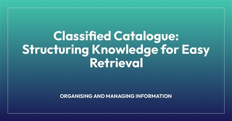 Classified Catalogue Structuring Knowledge For Easy Retrieval Lis Library And Information