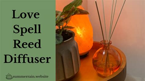 Diy Reed Diffuser Love Spell Summer Rain