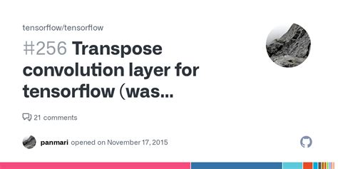 Transpose Convolution Layer For Tensorflow Was Deconvolution · Issue