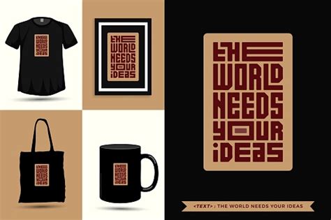 트렌디 한 타이포그래피 인용 동기 부여 Tshirt 세계 인쇄에 대한 아이디어가 필요합니다 수직 디자인 템플릿 포스터 머그컵 토트 백 의류 및 상품 0명에 대한 스톡 벡터