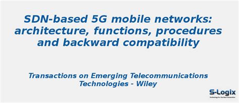 Sdn Based 5g Mobile Networks Architecture Functions S Logix