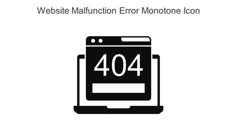 Website Malfunction Error Monotone Icon In Powerpoint Pptx Png And