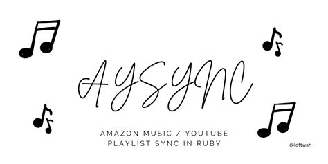 GitHub Loftwah Aysync Sync A Playlist On Amazon Music With YouTube Using GitHub Actions
