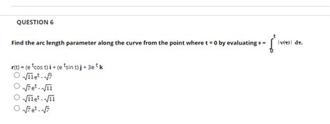 Solved Find The Arc Length Parameter Along The Curve From Chegg Com